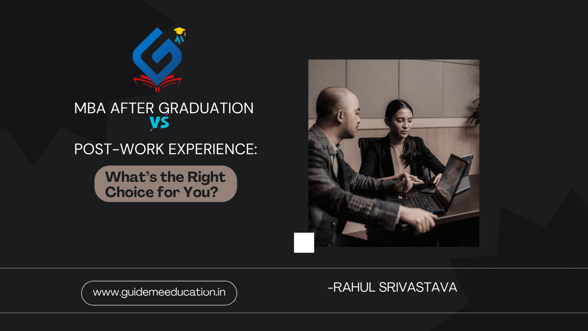 MBA After Graduation vs. Work Experience | Which Path is Right for You?