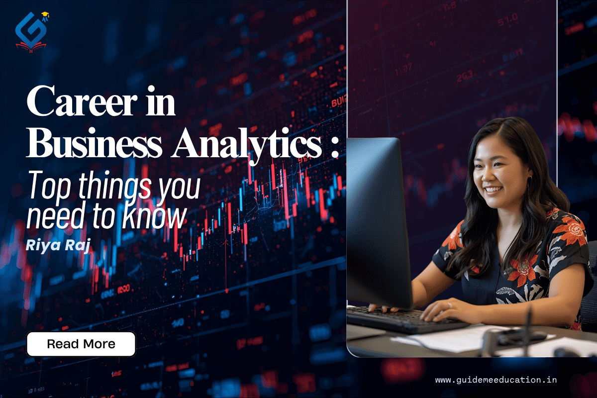 Career in Business Analytics – Top Things You Need to Know
