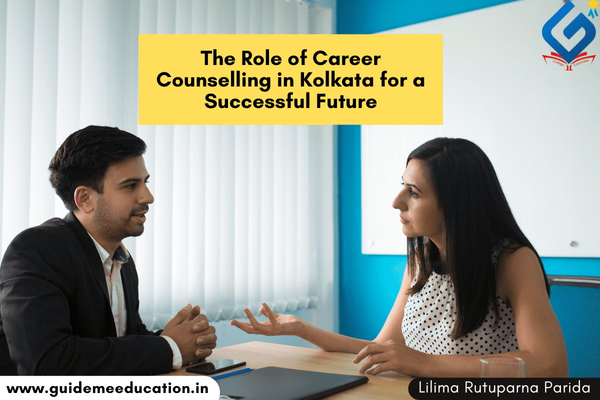 Career Counselling in Kolkata: A Key to a Successful Future