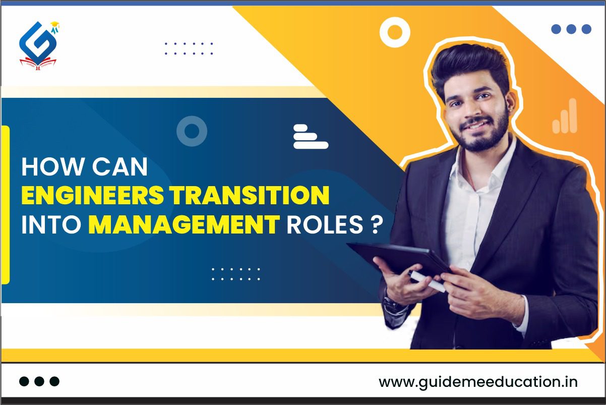 How Engineers Can Successfully Transition into Management Roles