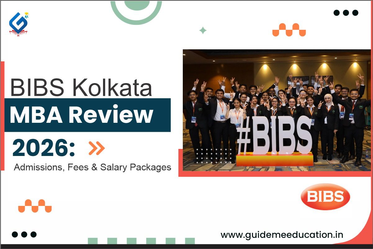 BIBS Kolkata MBA Review 2026: Admissions, Fees, Placements & Salary