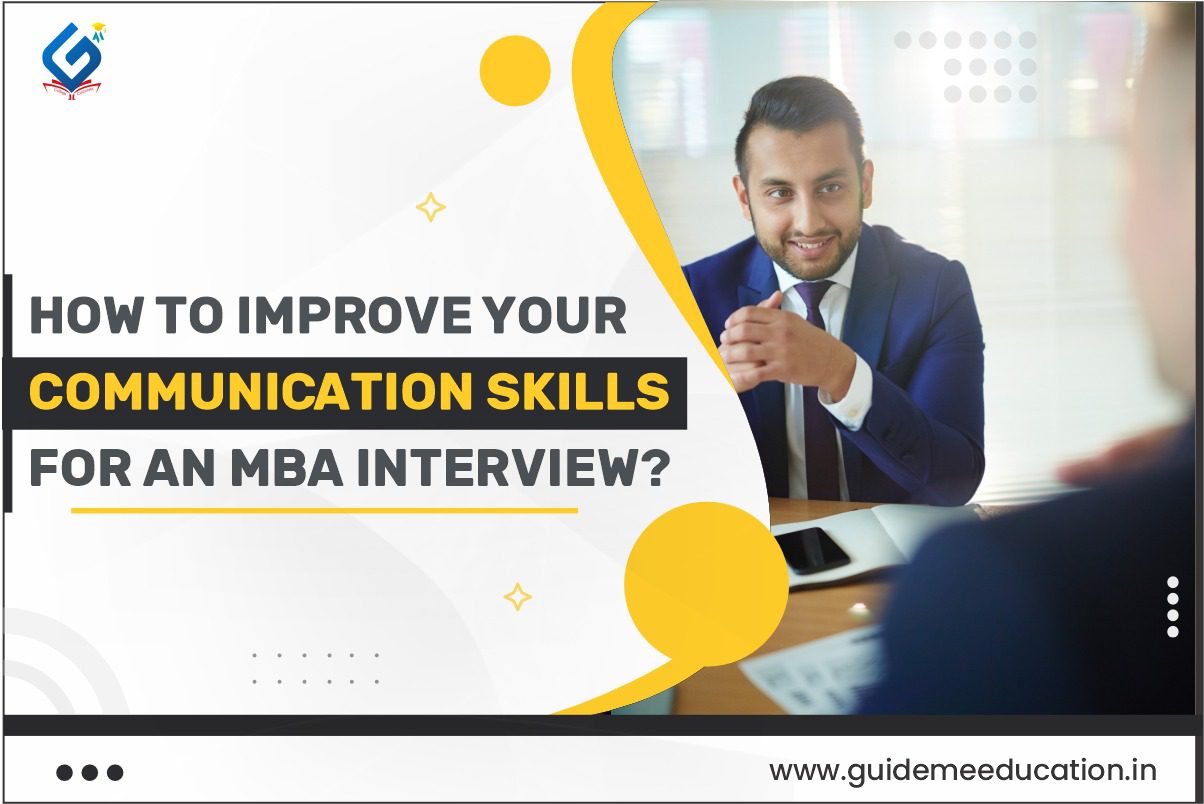 Master Your MBA Interview: Essential Communication Skills